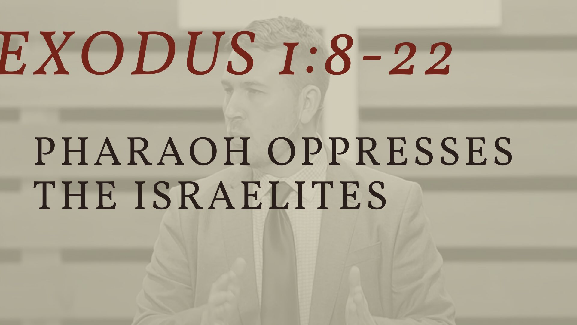 Pharaoh Oppresses the Israelites| Exodus 1:8-22 - Graham Emmanuel ...